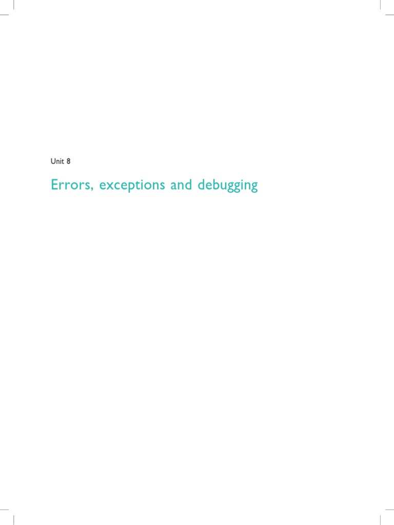 Errors, Exceptions and Debugging: Unit 8 | PDF | Class (Computer ...