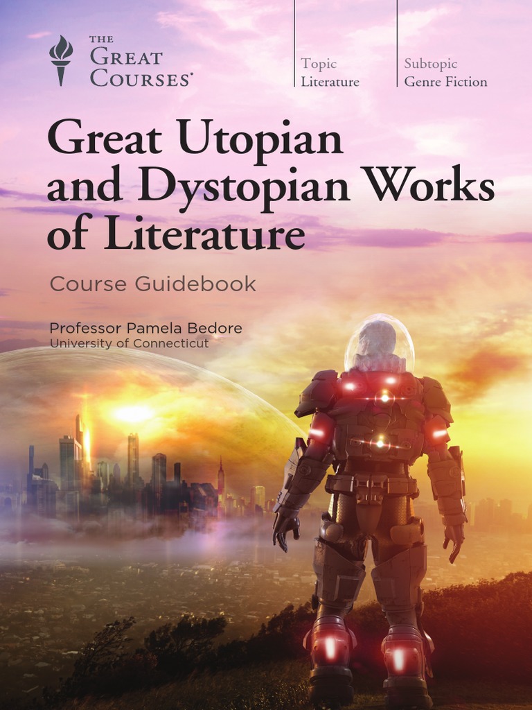 Great Utopian and Dystopia n Works of Literature | Candide | Utopian ...
