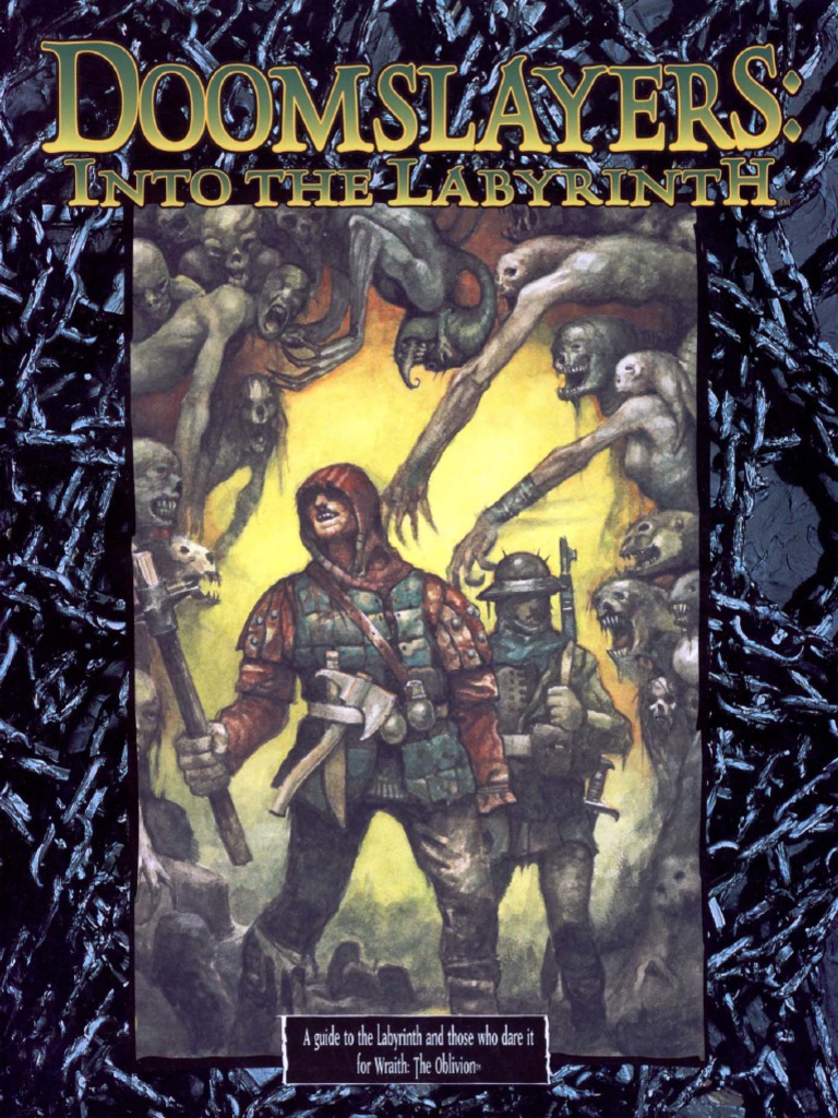 Wraith The Oblivion - Doomslayers Into The Labyrinth | PDF