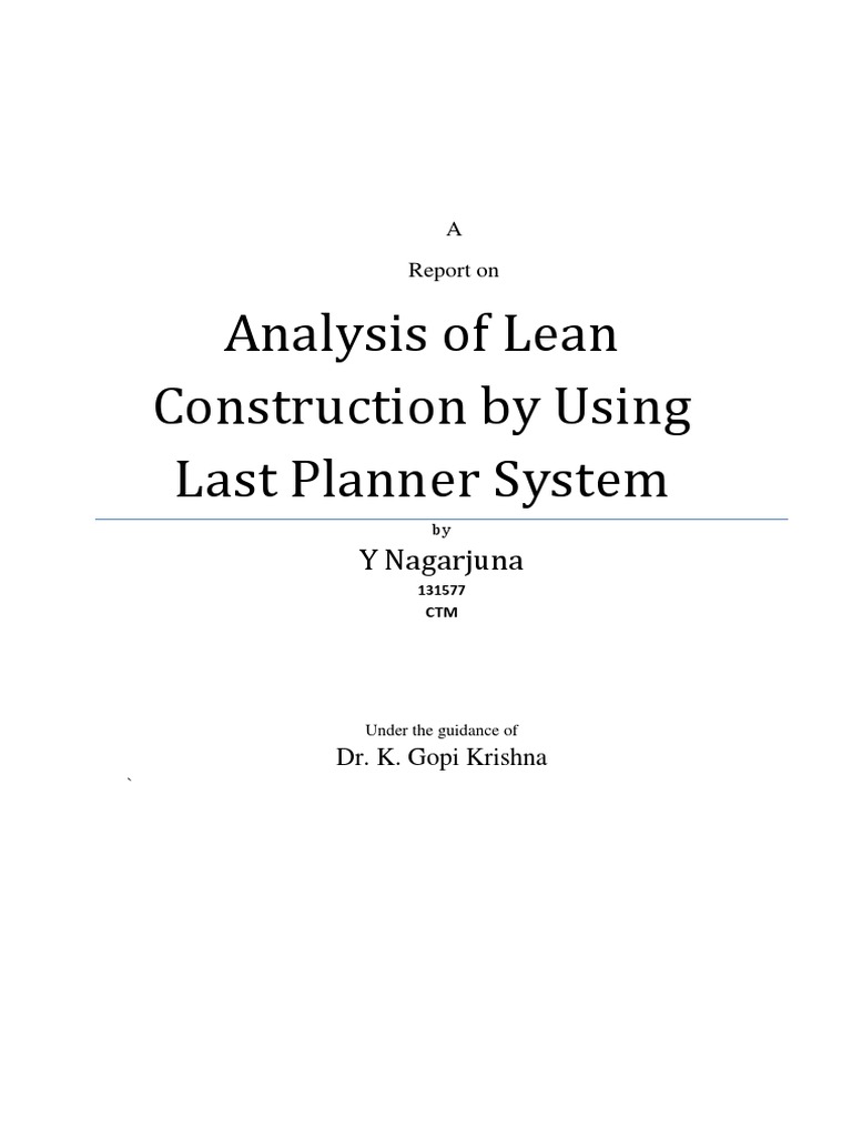 Analysis of Lean Construction Through the Lens of the Last Planner ...