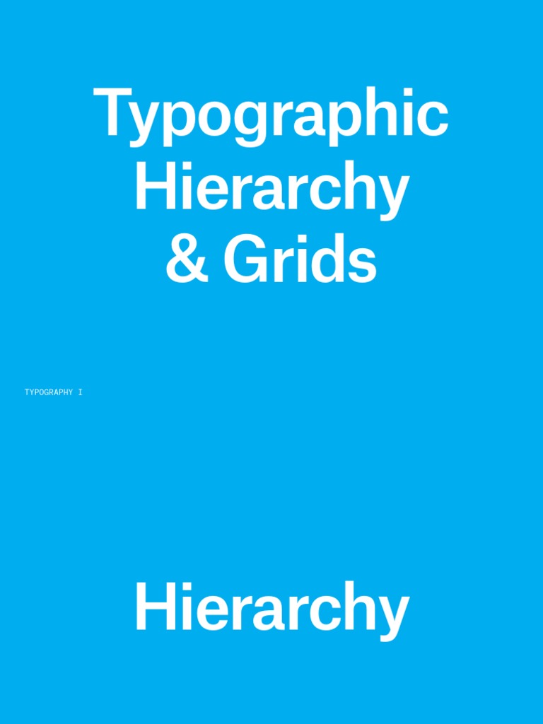 6 2303 Hierarchy-Grids | Download Free PDF | Typography | Written ...