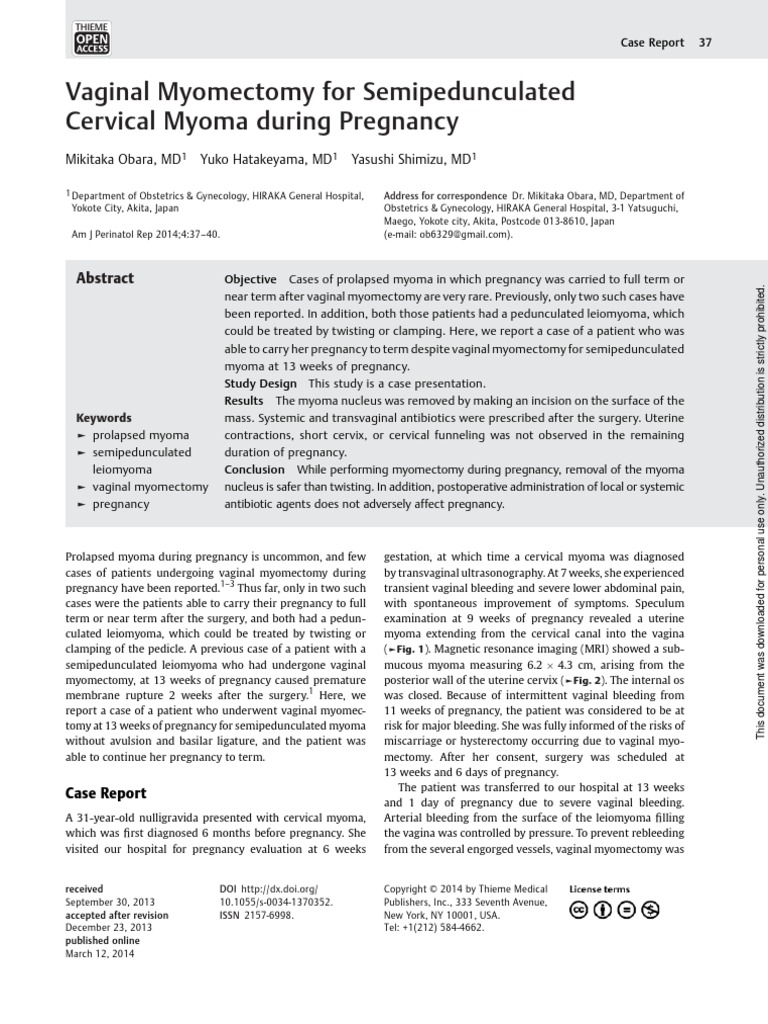 Vaginal Myomectomy For Semipedunculated Cervical Myoma During Pregnancy ...
