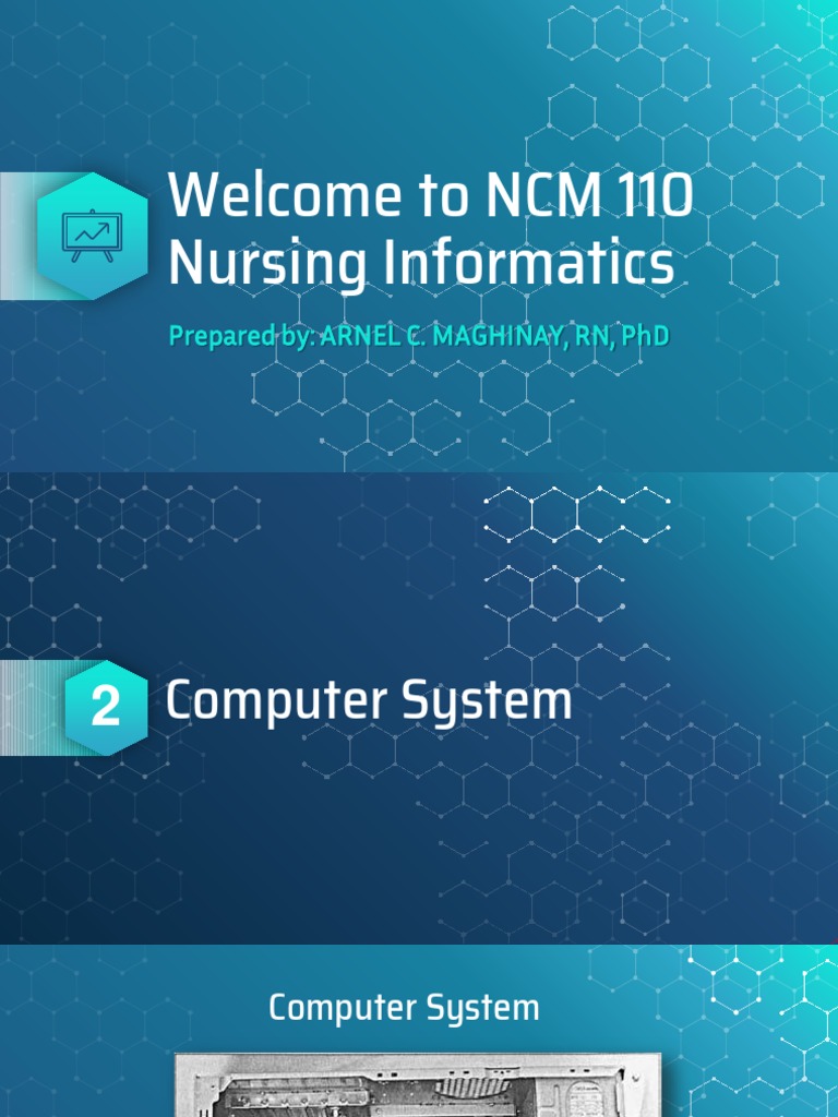 Welcome To NCM 110 Nursing Informatics: Prepared By: Arnel C. Maghinay, RN, PHD | PDF | Printer ...