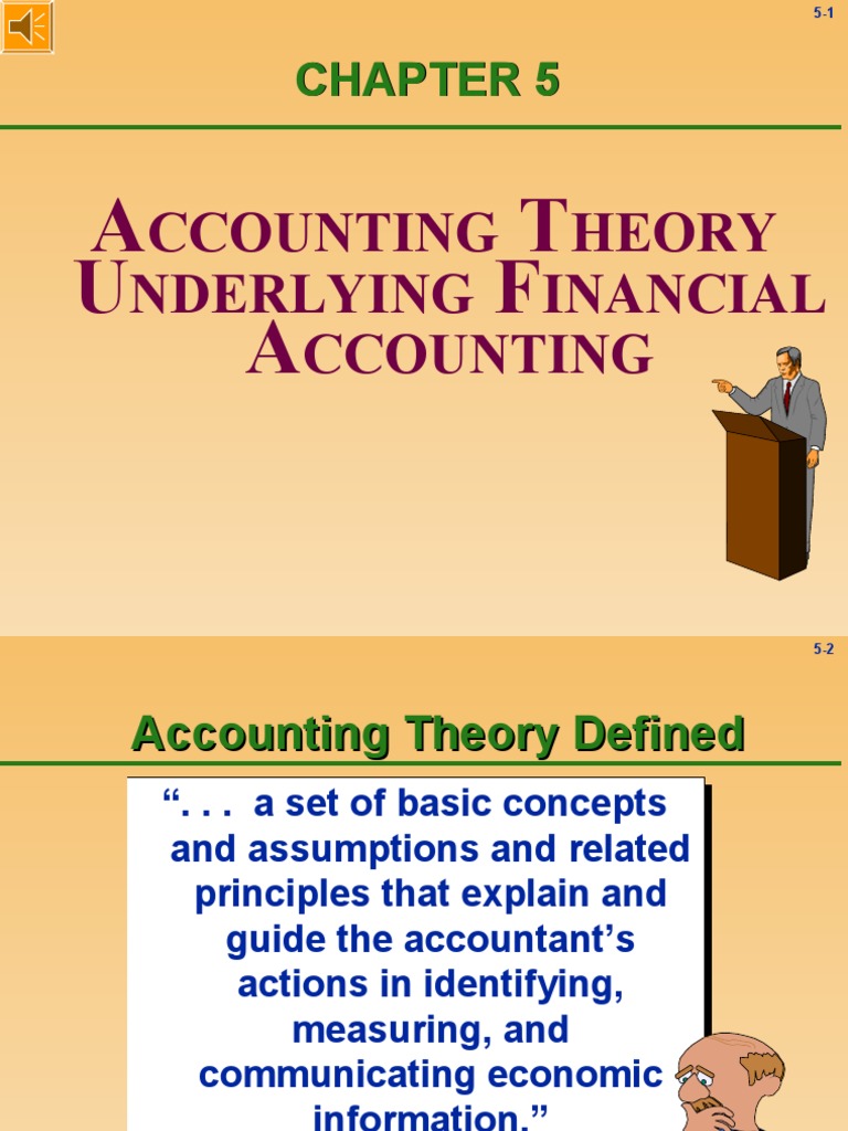 Accounting Theory Underlying Financial Accounting | PDF | Theory | Debits And Credits