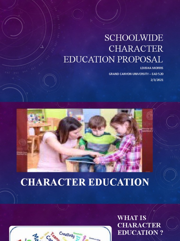 Ead 520 Benchmark Schoolwide Character Education Proposal 1 | Download ...