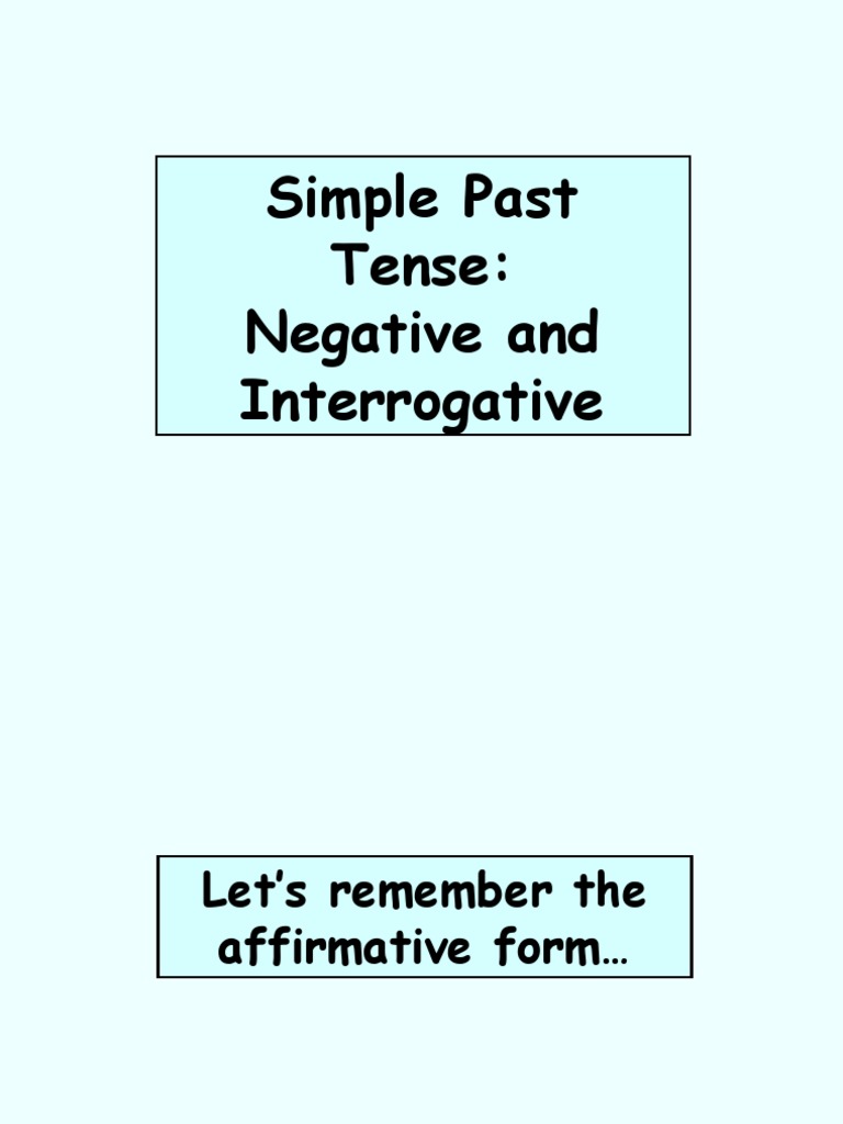 25 Simple Past - Neg - Int | PDF | Verb | Linguistic Morphology