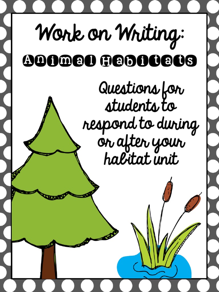Animal Habitats: Work On Writing | PDF