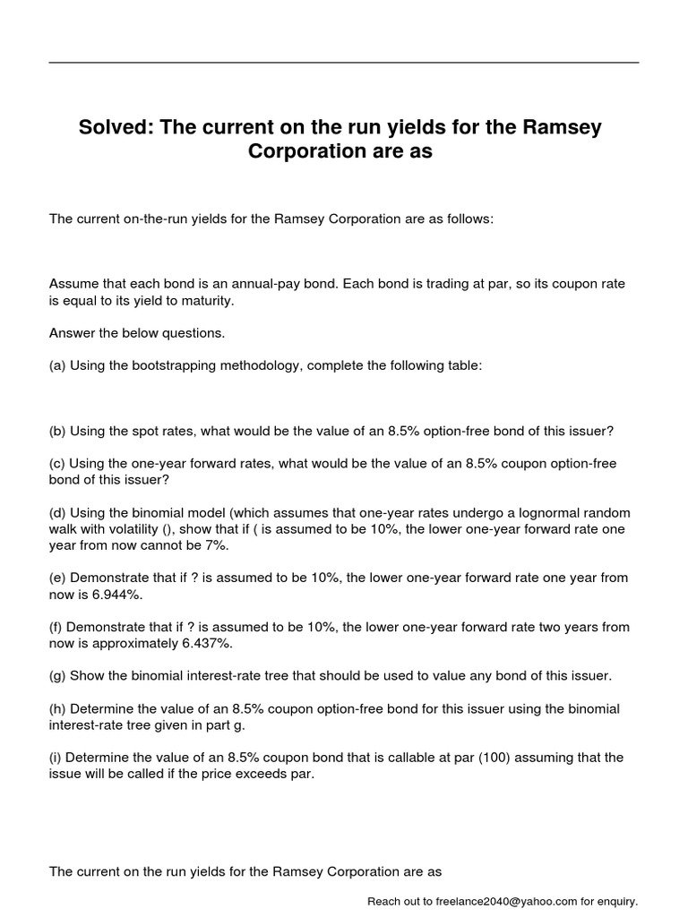 The Current On The Run Yields For The Ramsey Corporation Are As | PDF
