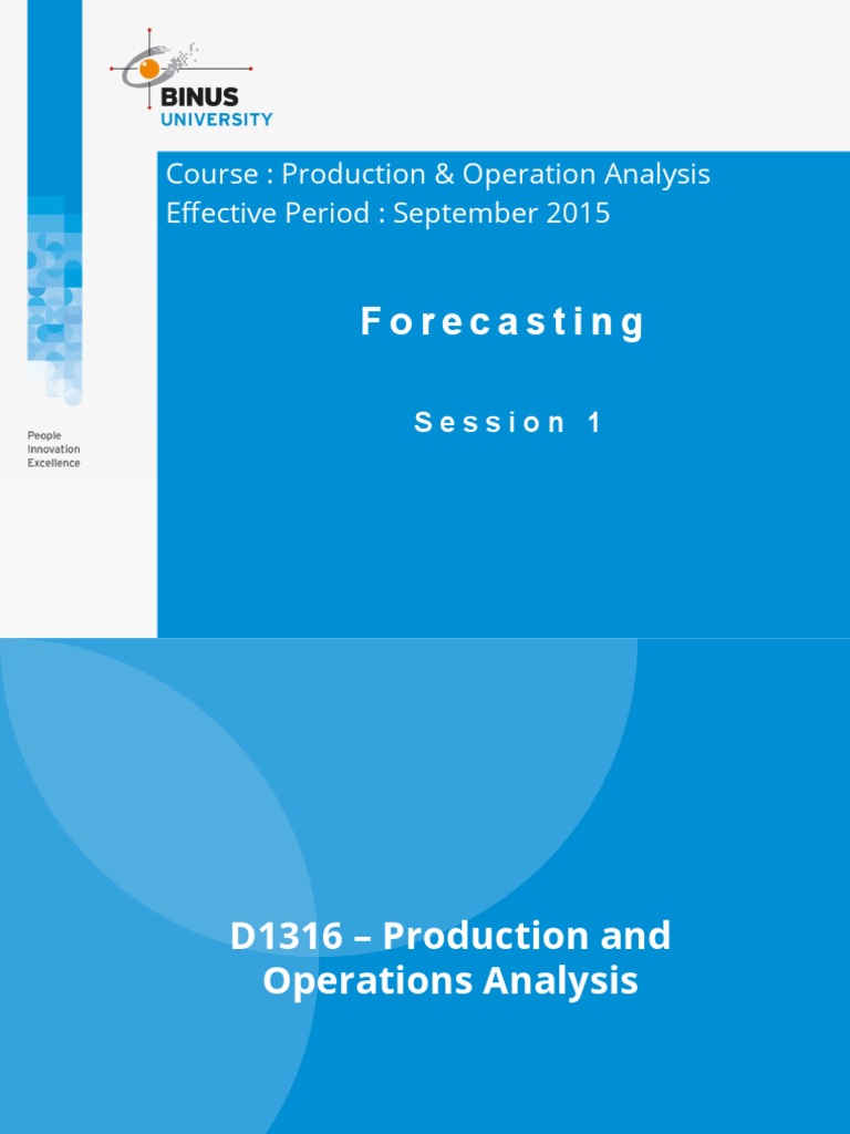 Forecasting: Course: Production & Operation Analysis Effective Period: September 2015 | PDF ...