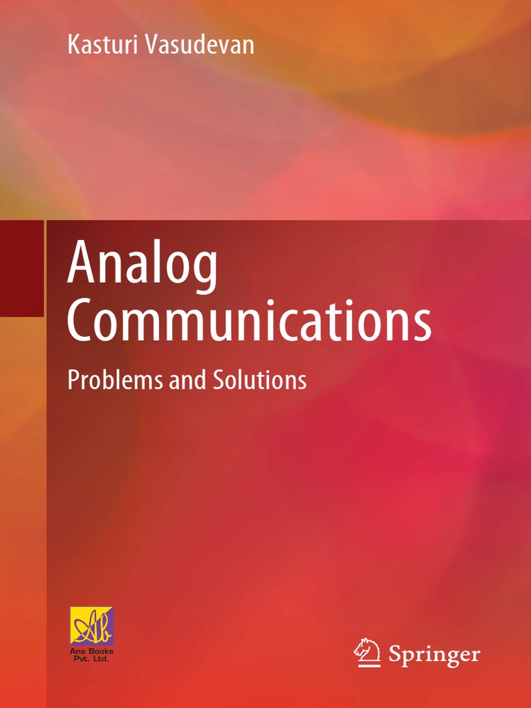 Analog Communications Problems and Solutions by Kasturi Vasudevan | PDF ...