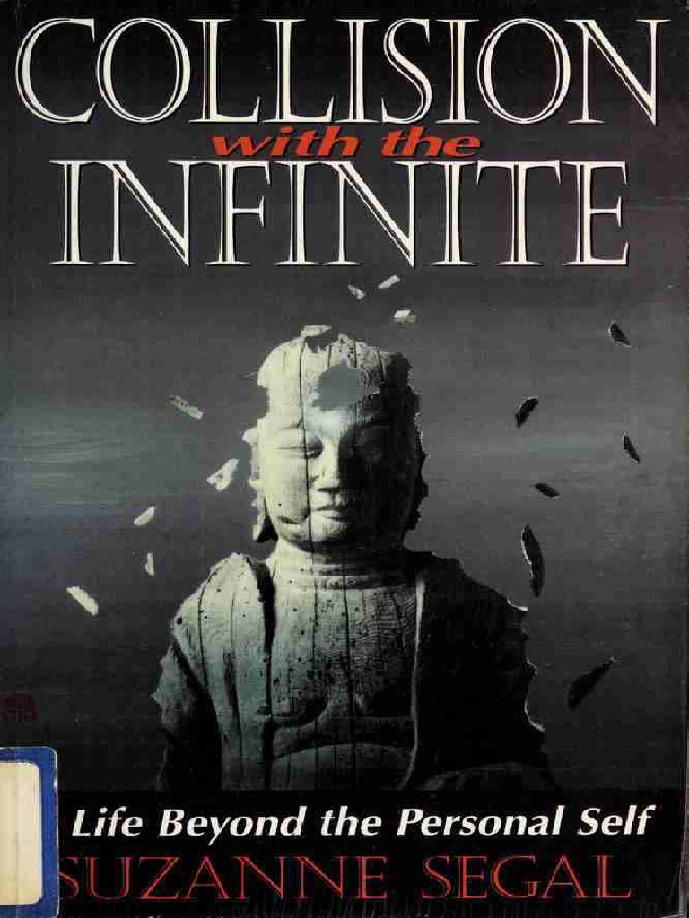 (Suzanne Segal) Collision With The Infinite | PDF