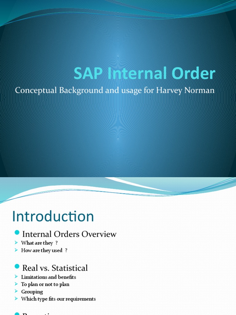SAP Internal Order: Conceptual Background and Usage For Harvey Norman ...