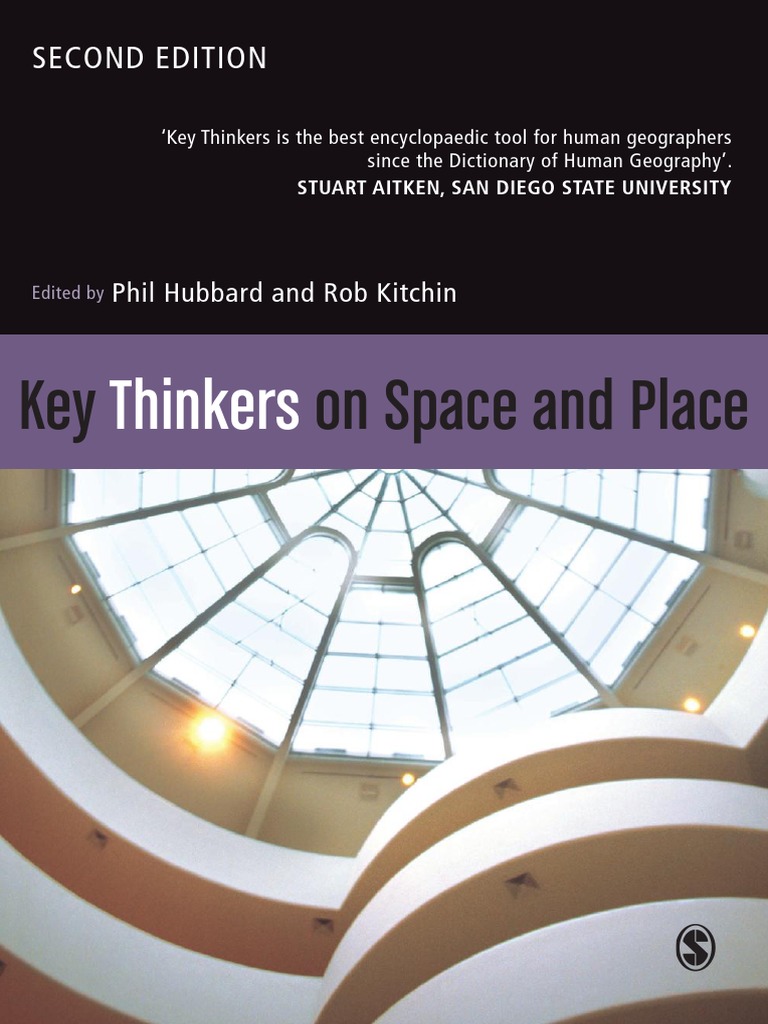 Key Thinkers On Space and Place | PDF | Space | Social Science