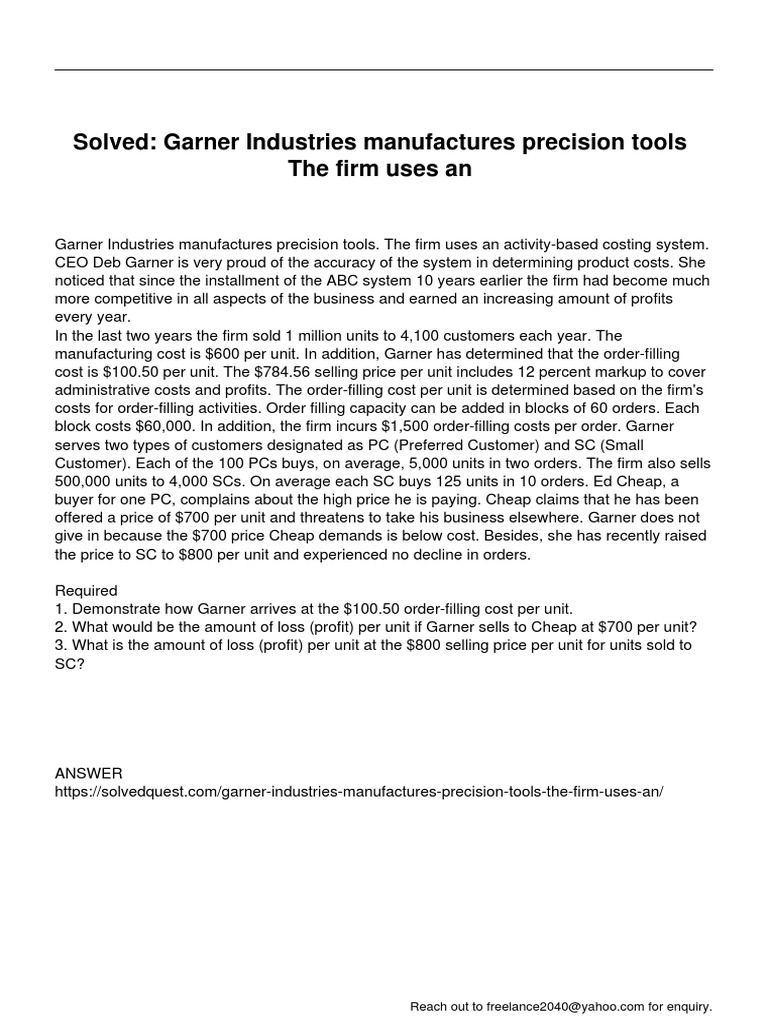 Garner Industries Manufactures Precision Tools The Firm Uses An | PDF ...