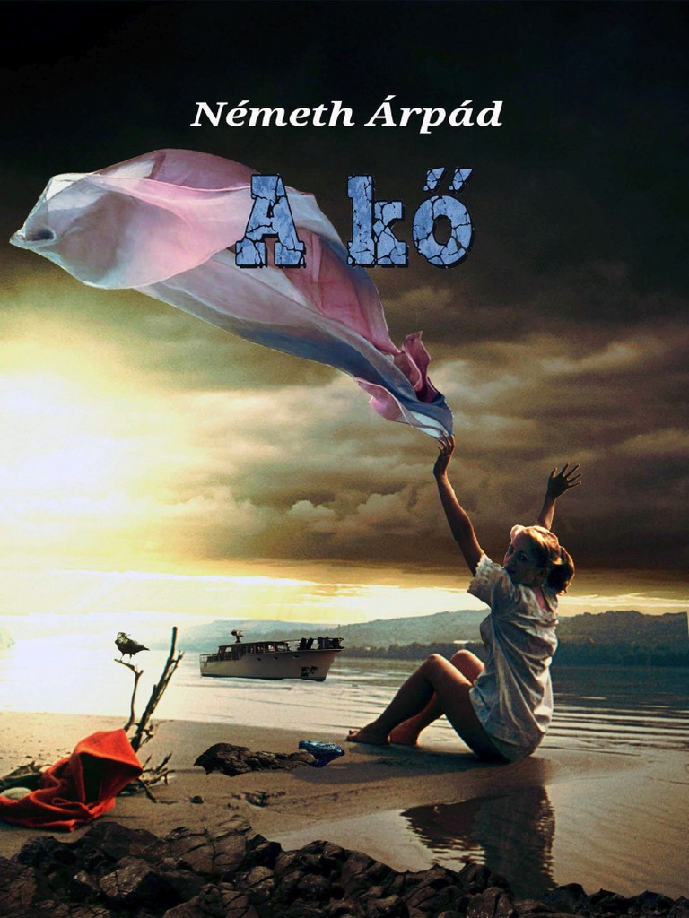 Németh Árpád - A kő = Kamen | PDF