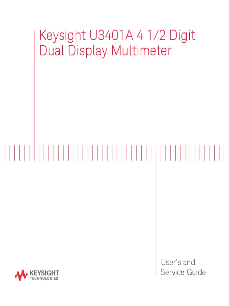 Keysight U3401A 4 1/2 Digit Dual Display Multimeter: User's and Service ...