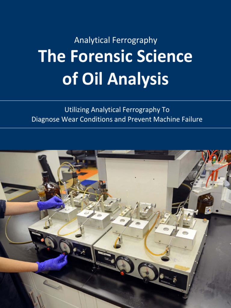 Analytical Ferrography: A Powerful Diagnostic Tool | PDF | Wear ...