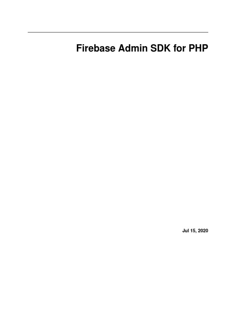 Firebase Admin SDK For PHP | PDF | Php | Mobile App