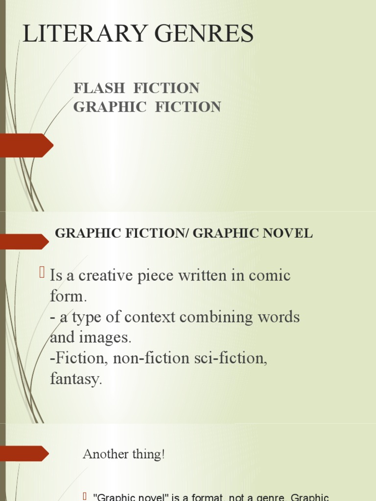 Literary Genres: Flash Fiction Graphic Fiction | PDF | Genre | Novels