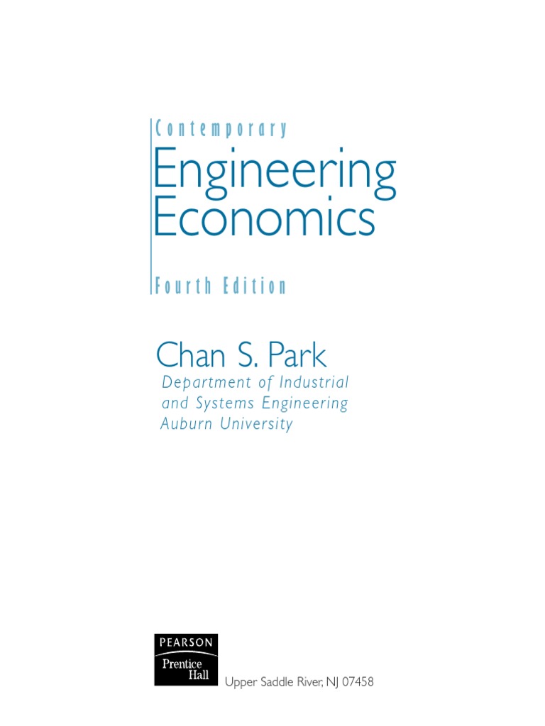 (4th Edition) Chan S. Park-Contemporary Engineering Economics-Prentice ...