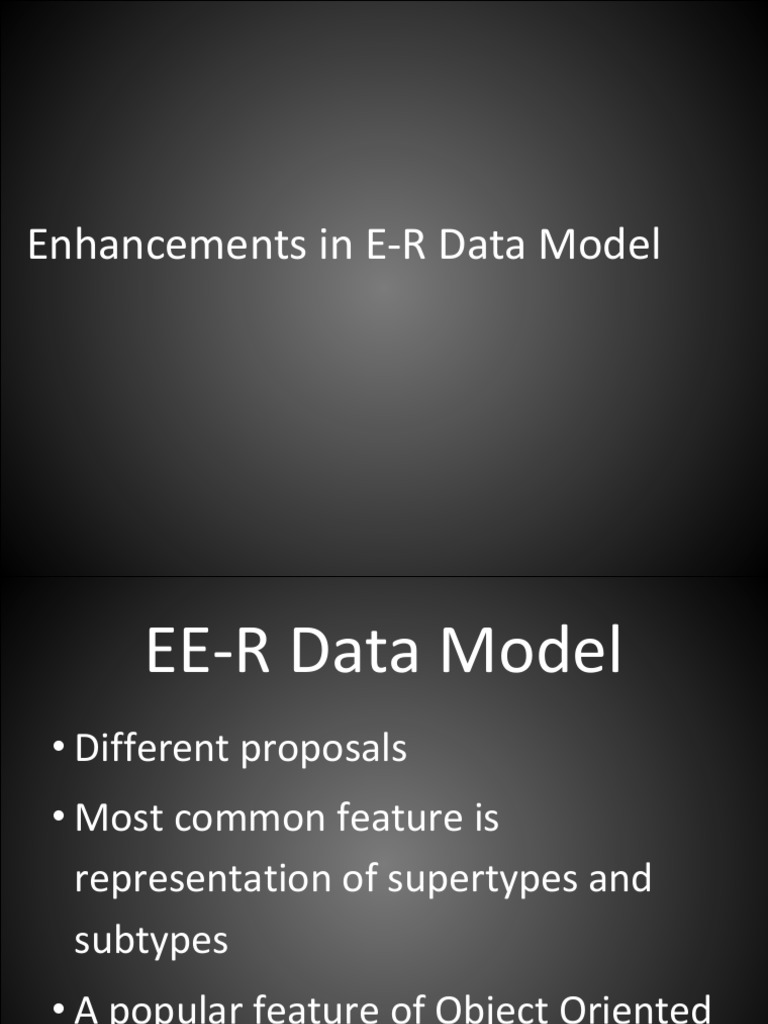 Enhancements in E-R Data Model: Super/Subtypes and Constraints | PDF