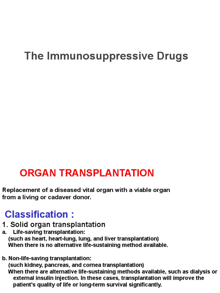 Classification of Immunosuppressive Drugs | PDF | Transplant Rejection ...