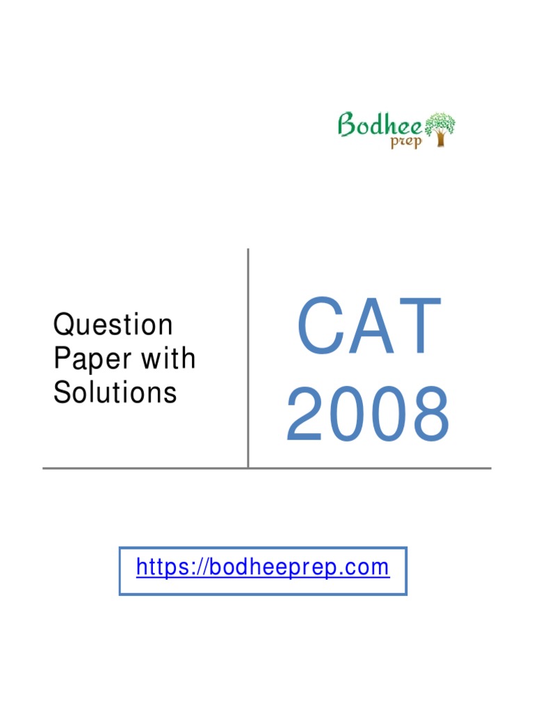 CAT 2008 Question Paper With Solution | PDF