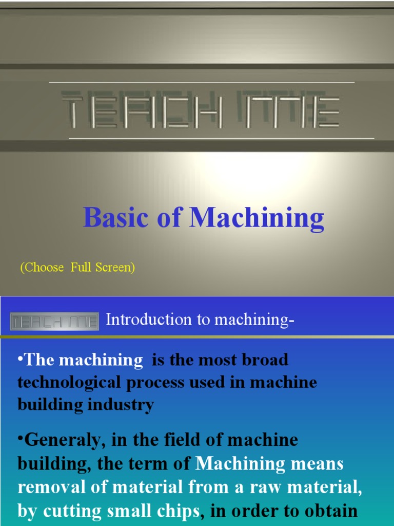 Basic of Machining: (Choose Full Screen) | PDF | Machining | Simulation