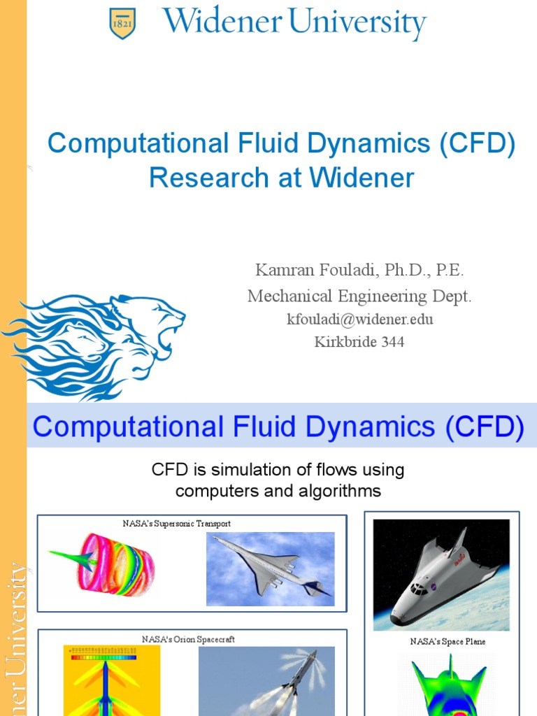 Computational Fluid Dynamics (CFD) Research at Widener: Kamran Fouladi ...