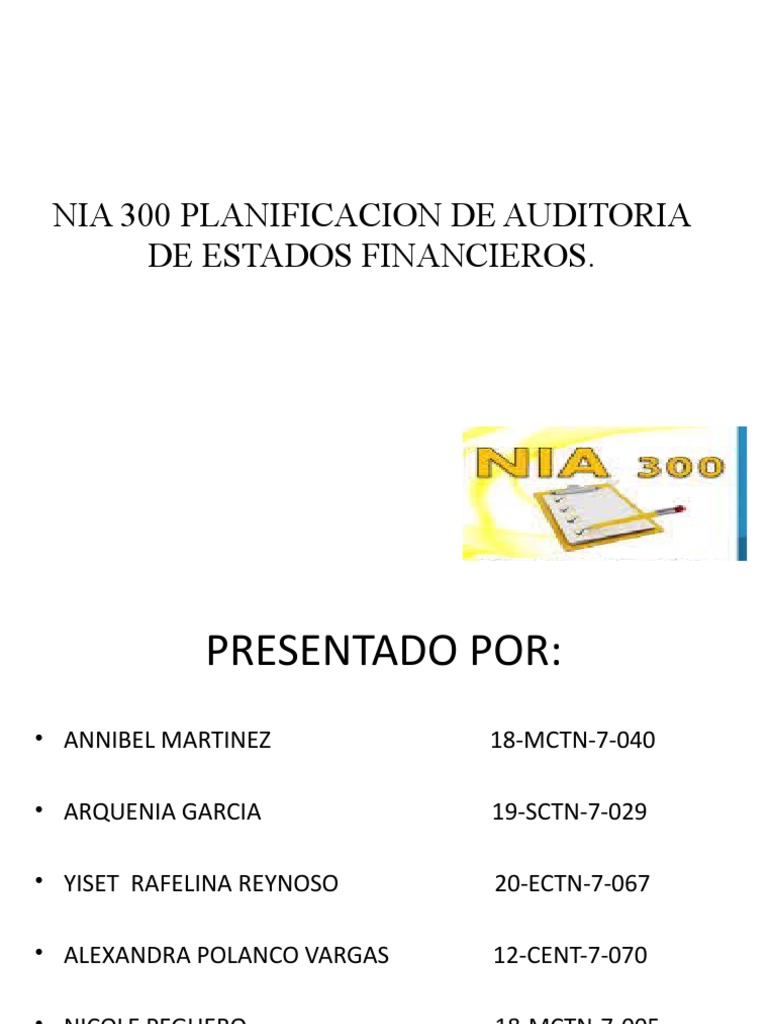 Nia 300 Planificacion de Auditoria de Estados Financieros Diapositiva ...