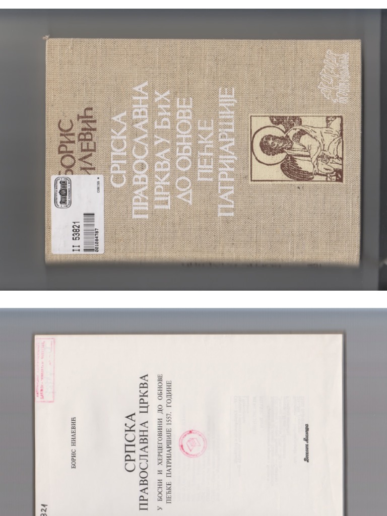 Boris Nilevic - Srpska Pravoslavna Crkva U BiH Do Obnove Pecke Patrijarsije | PDF