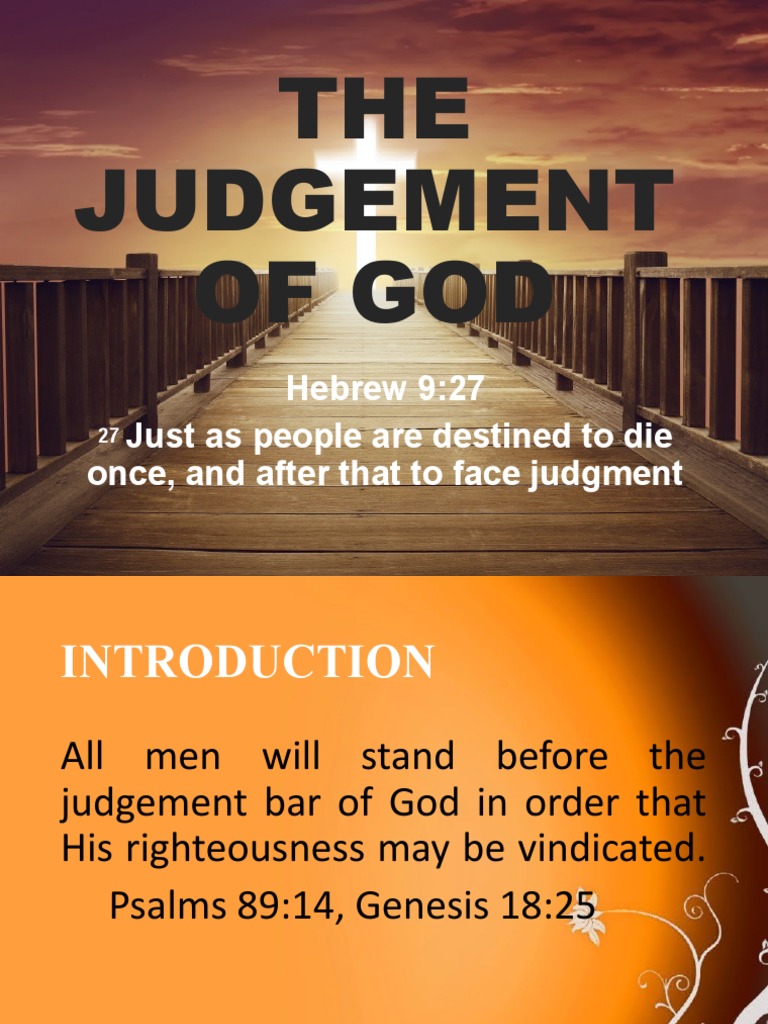 THE Judgement of God: Hebrew 9:27 Just As People Are Destined To Die ...