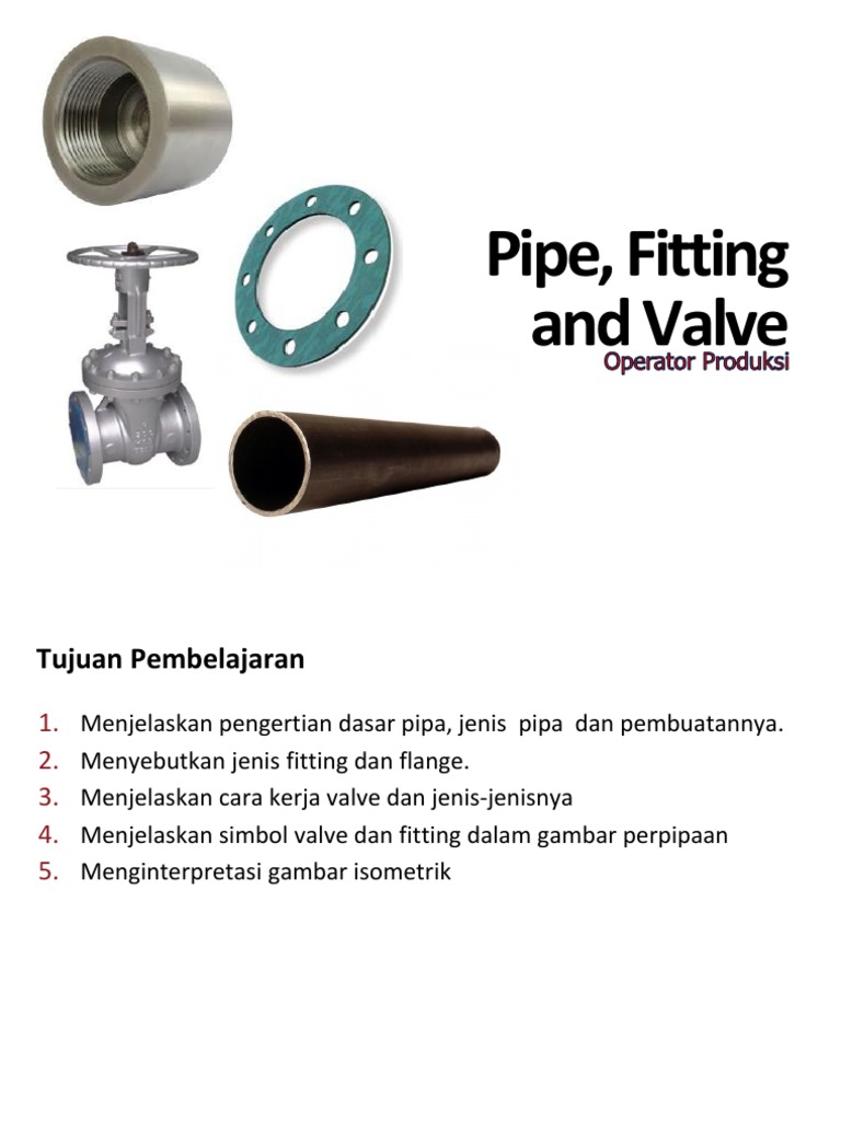 Pipe, Fitting and Valve | PDF