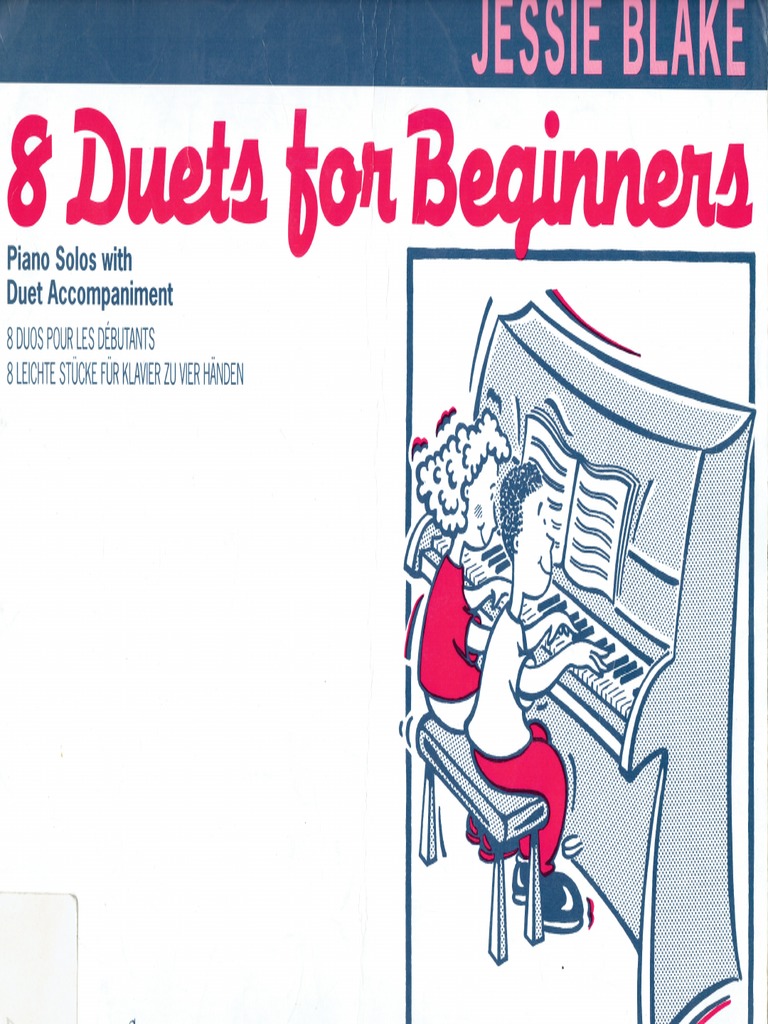 8 Duets For Beginners For Piano (Jessie Blake) | PDF