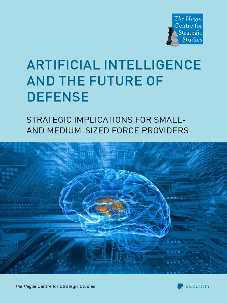 Artificial Intelligence and The Future of Defense | PDF