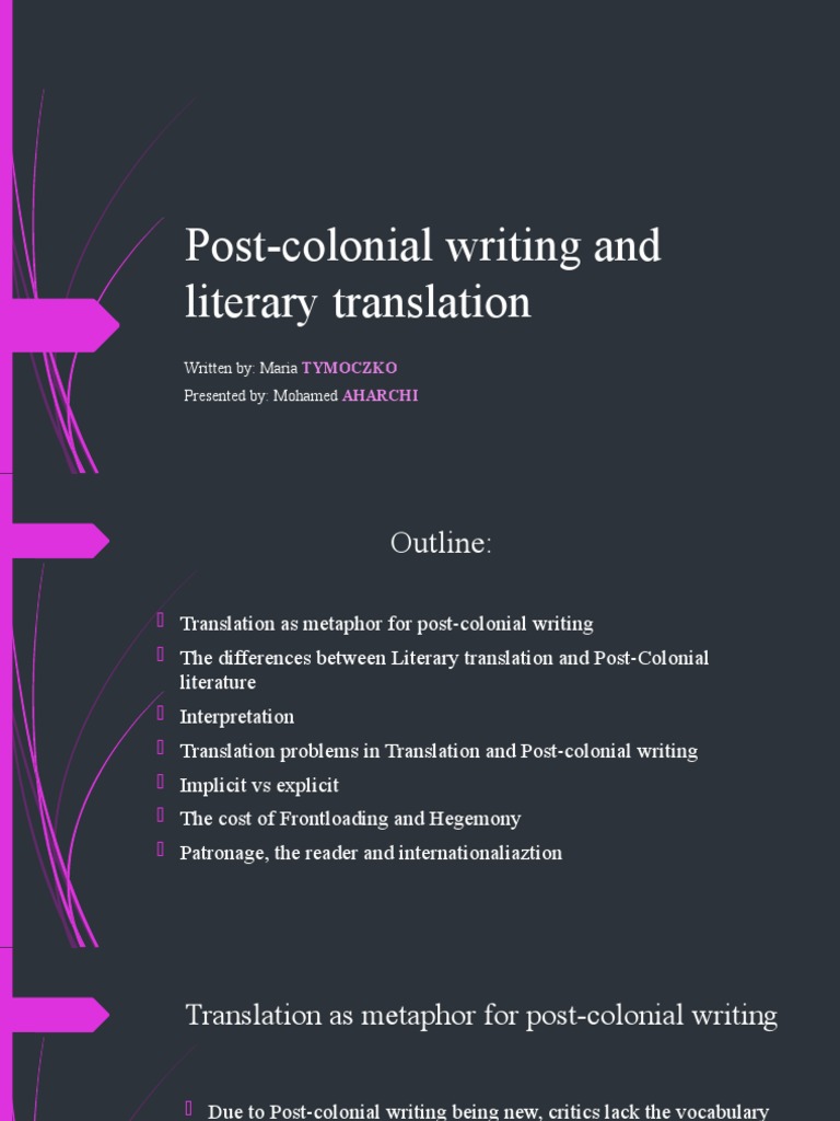 Post-Colonial Writing and Literary Translation: Written By: Maria ...