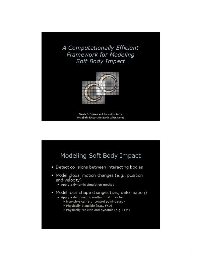 A Computationally Efficient Framework For Modeling Soft Body Impact
