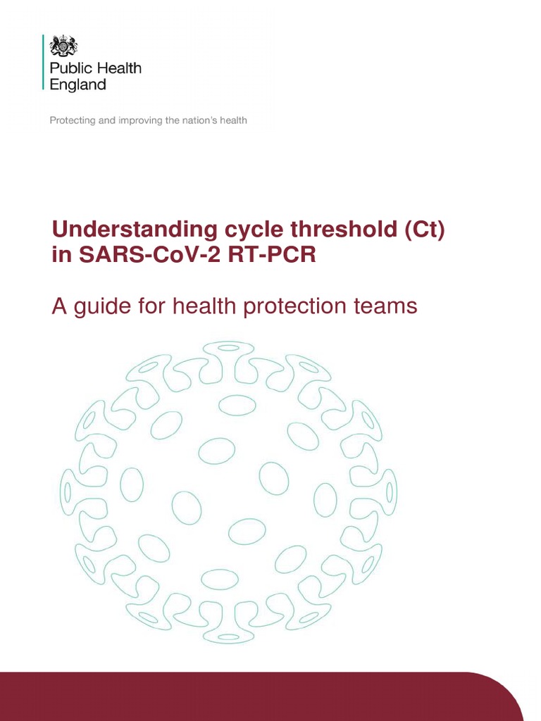 Understanding Cycle Threshold (CT) in Sars-Cov-2 RT-PCR: A Guide For ...
