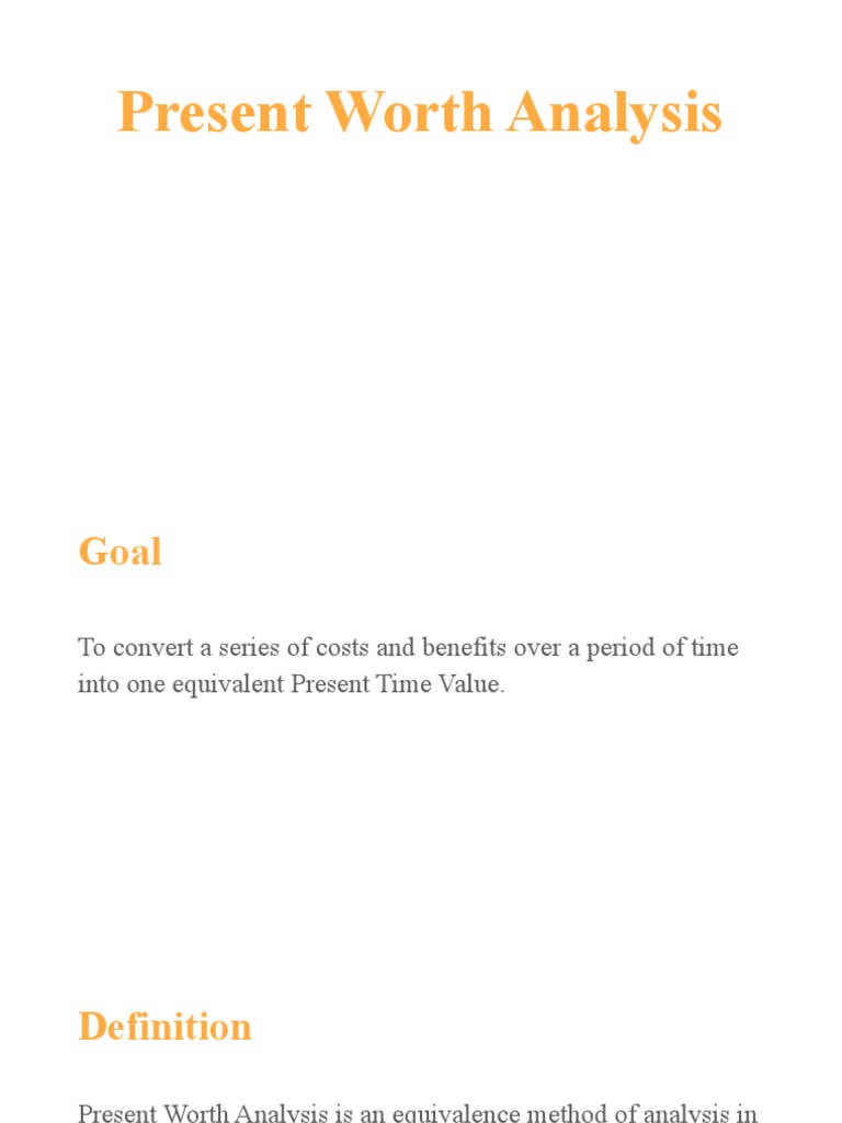 Present Worth Analysis | PDF | Financial Economics | Business