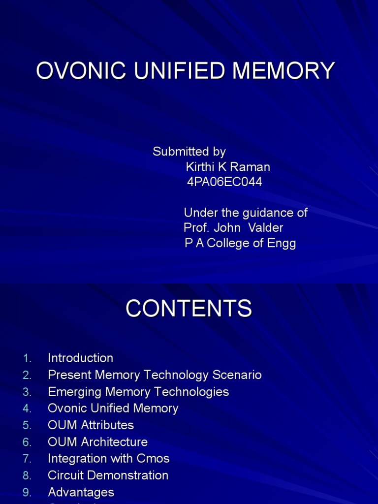 Ovonic Unified Memory PPT1 | PDF | Computer Memory | Computer Engineering