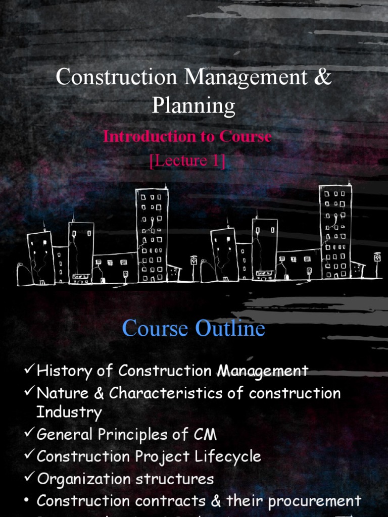 Lec.1. Intro To Construction Management & Planning | PDF | Construction ...