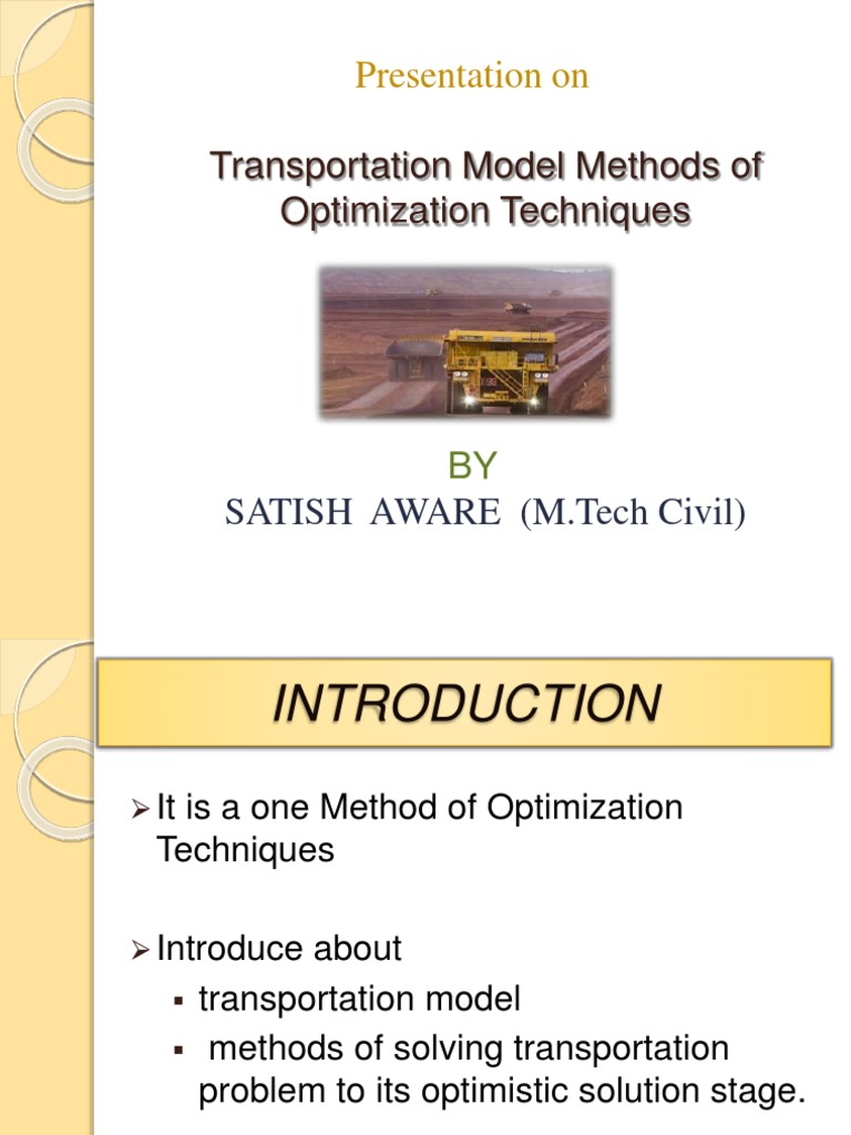 Transportation Model Methods of Optimization Techniques: Presentation ...