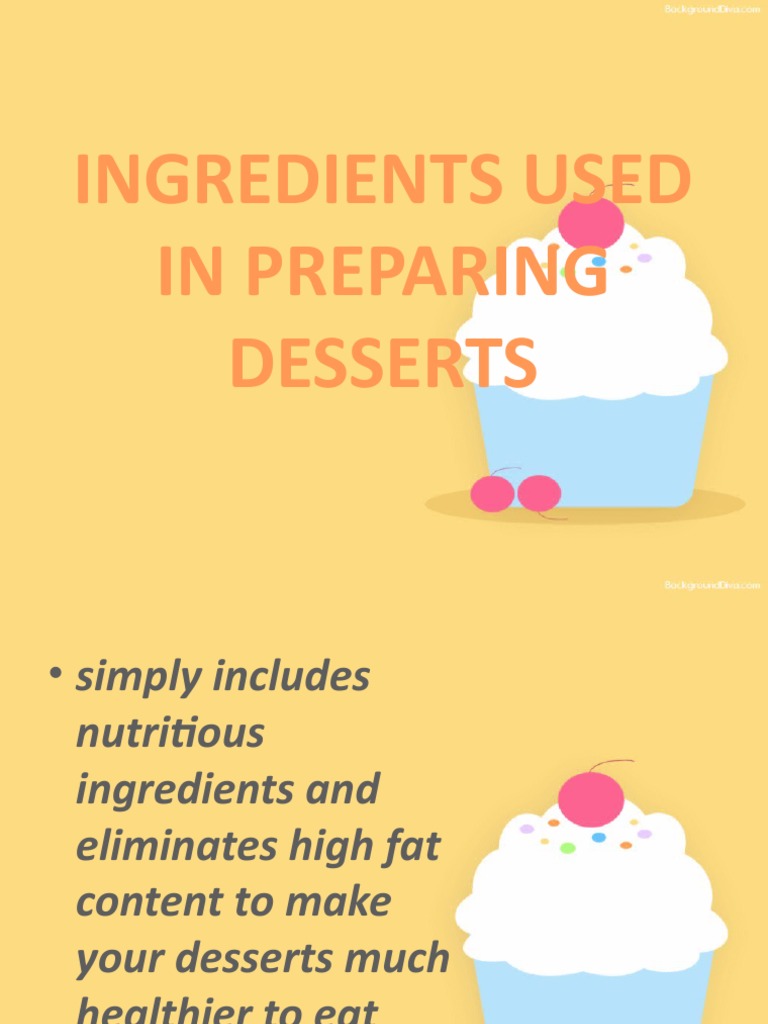 Nutritious Ingredients for Desserts | PDF