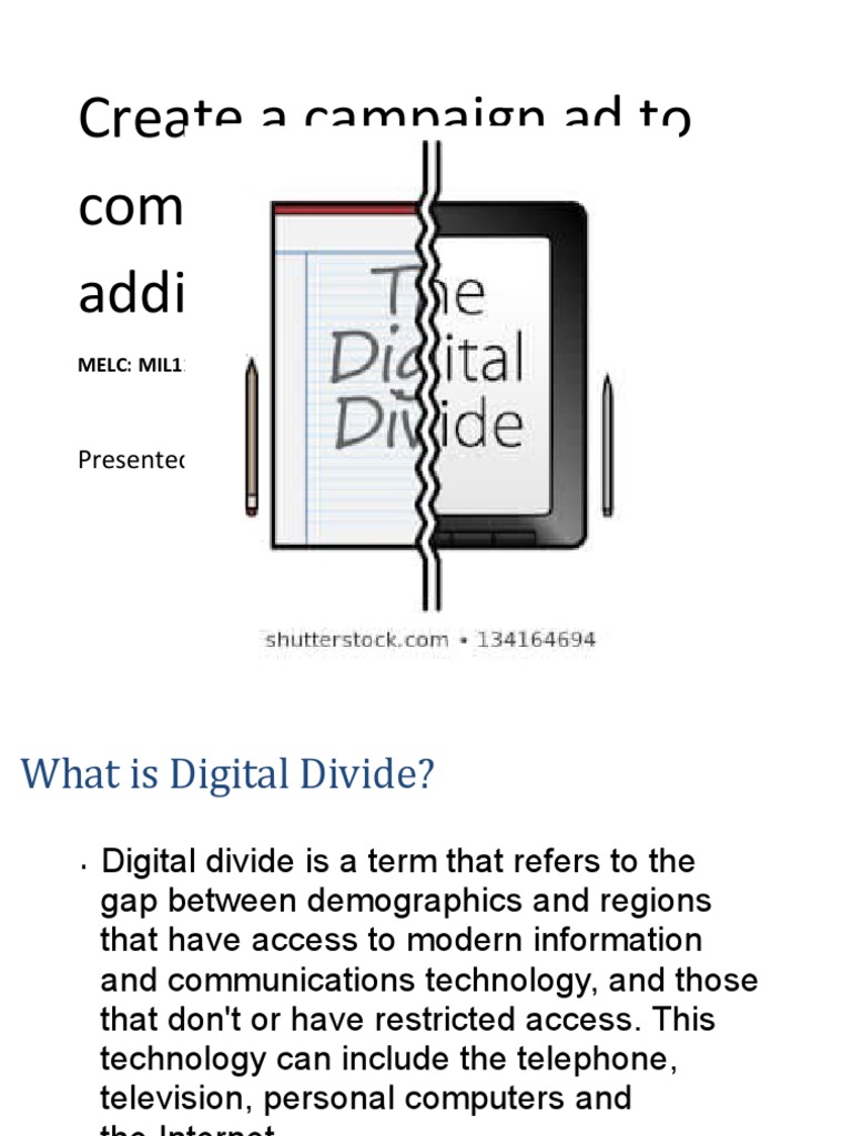 Create A Campaign Ad To Combat Digital Divide, Addiction and Bullying ...