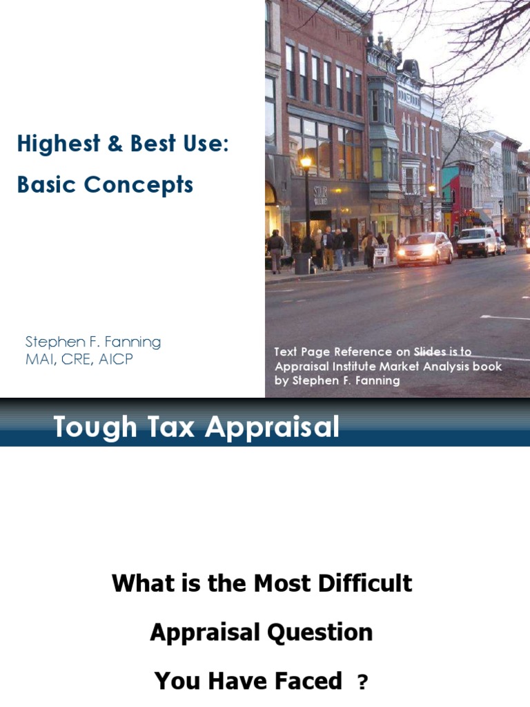 Highest & Best Use: Basic Concepts: Stephen F. Fanning Mai, Cre, Aicp ...