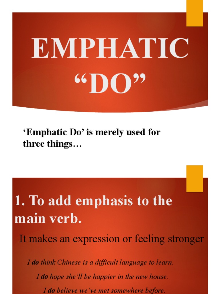 Emphatic "DO": Emphatic Do' Is Merely Used For Three Things | PDF