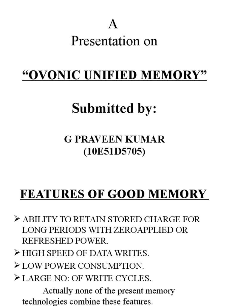 A Presentation On: "Ovonic Unified Memory" | PDF | Electrical Resistance And Conductance ...