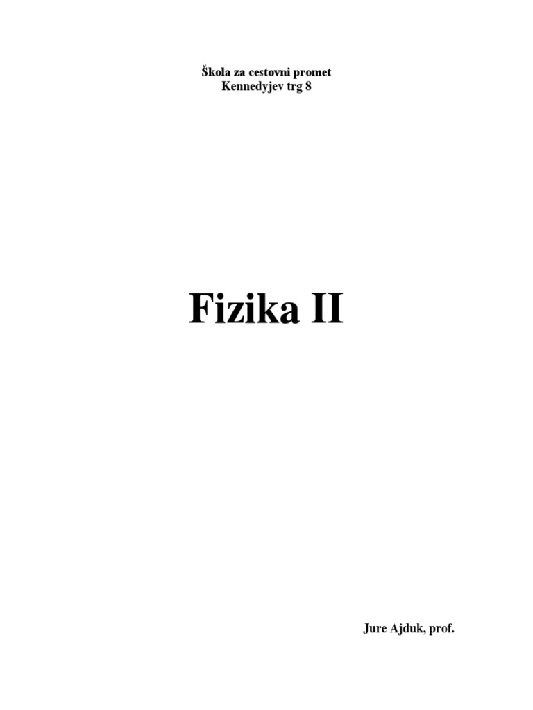 Fizika 2 - Skripta - Nastavno Pismo | PDF