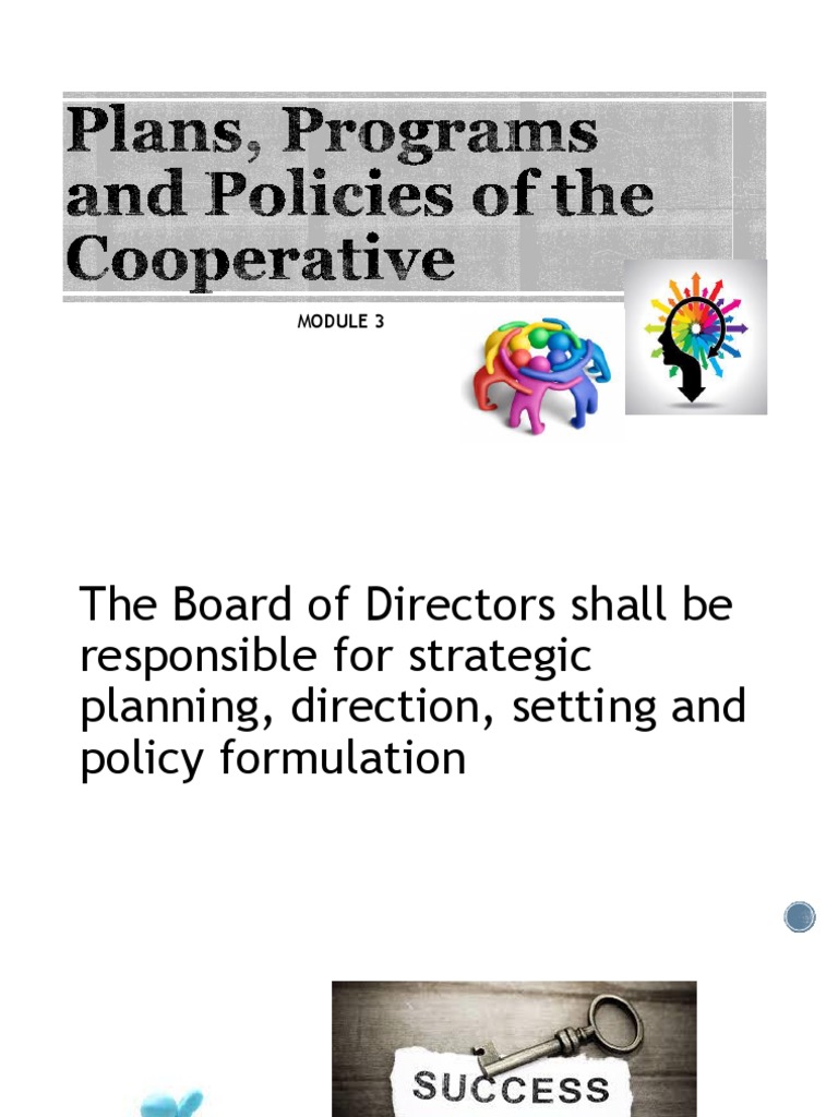 Module 3 Plans Programs and Policies of Coops | PDF | Goal | Cooperative