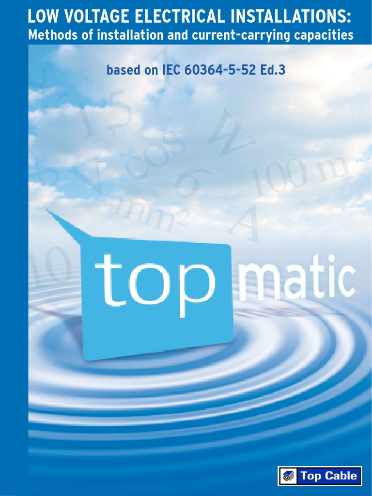Based On IEC 60364-5-52 Ed.3: Methods of Installation and Current ...